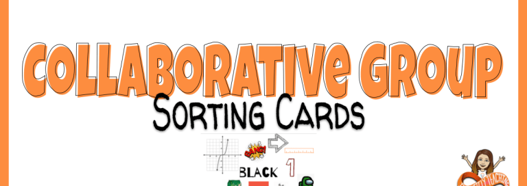Collaborative Group Sorting Cards – Infinitely Teaching