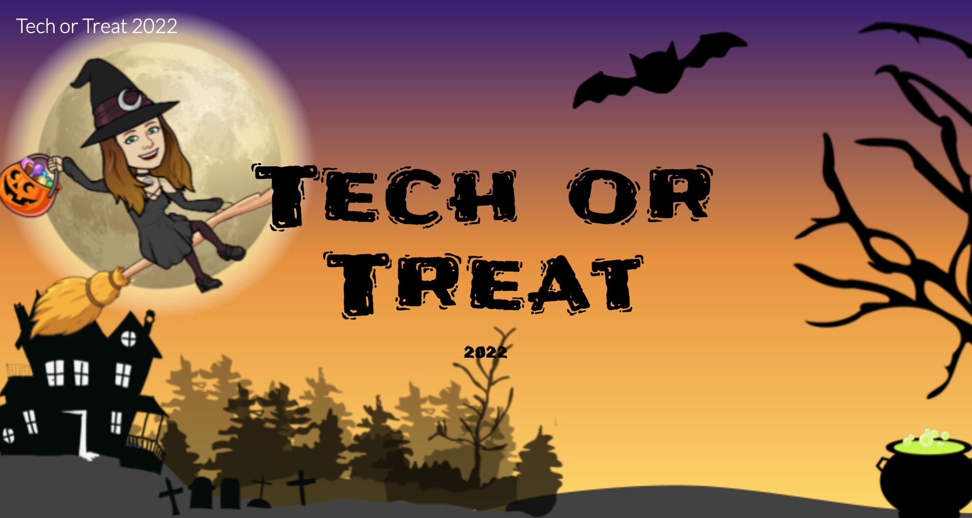 Tech or Treat 2022 – Infinitely Teaching